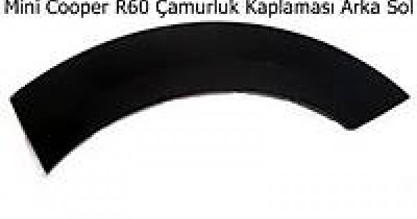 Mini Cooper R60 Çamurluk Kaplaması Arka Sol - 51779801885