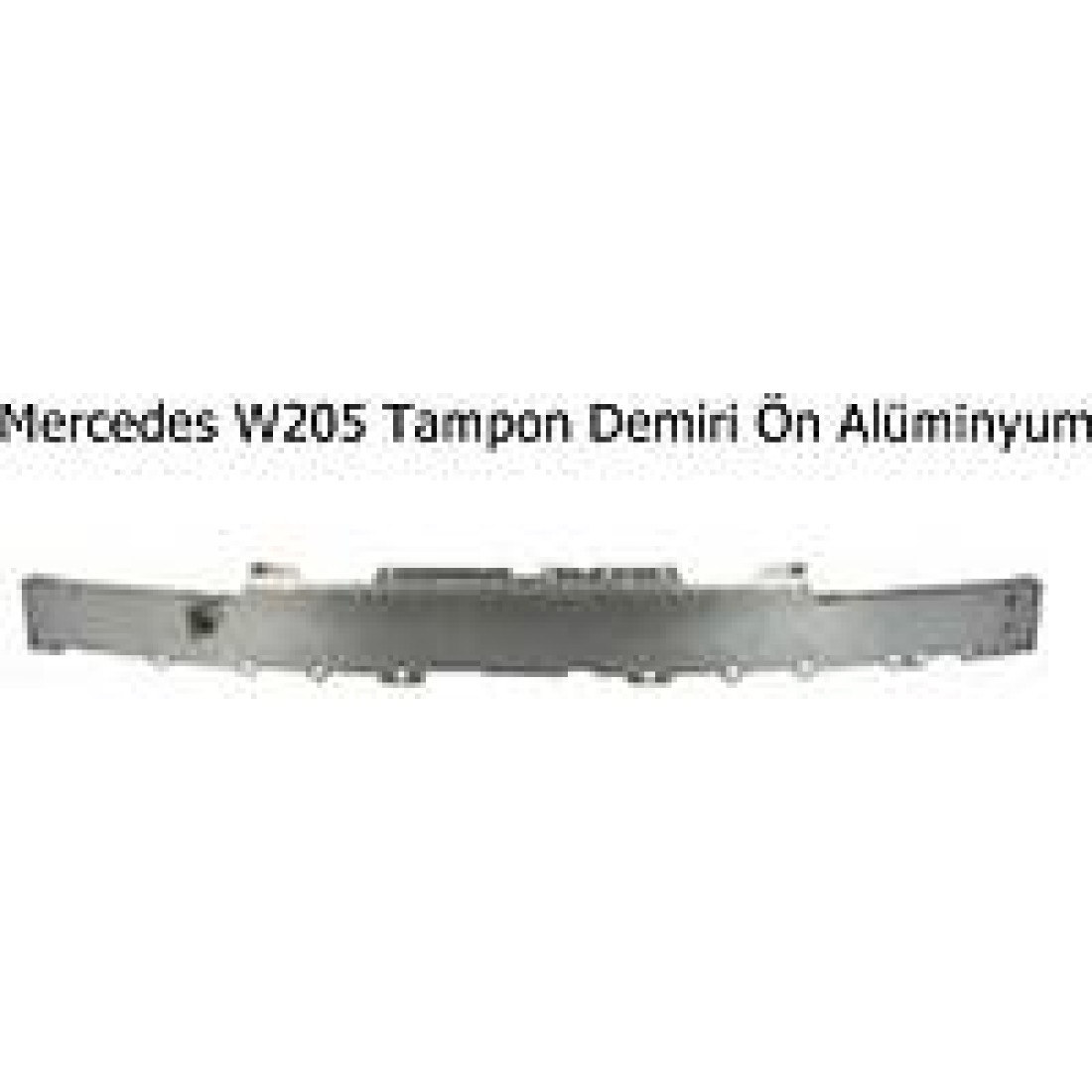 Mercedes W205 Tampon Demiri Ön Alüminyum - 2056202034